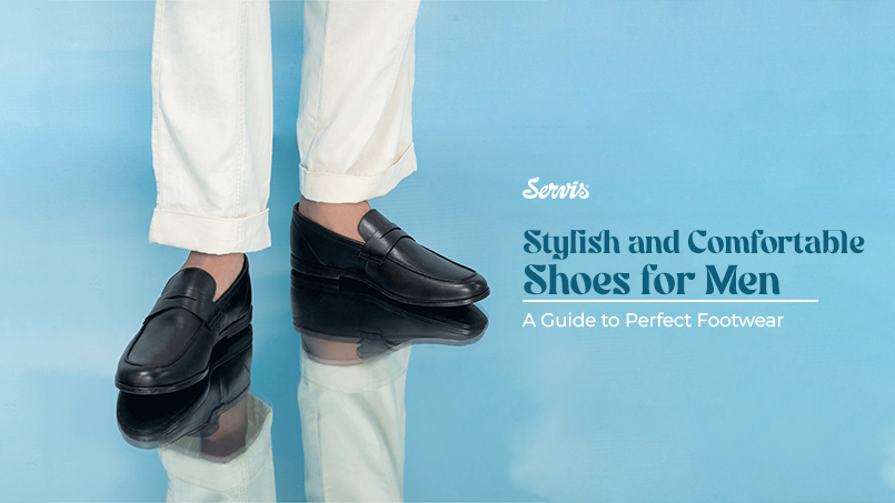 Stylish and Comfortable Shoes For Men - A Guide To Perfect Footwear ...